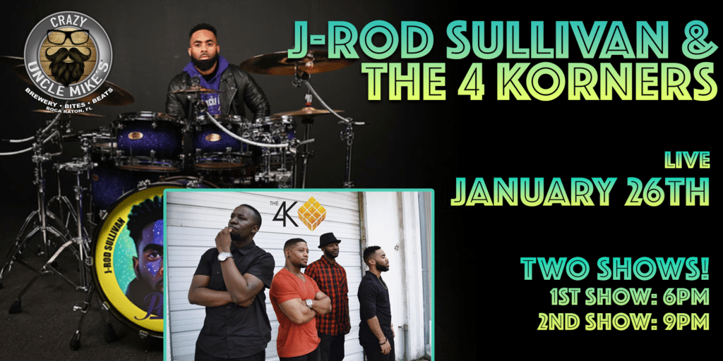 J-Rod Sullivan & The 4 Korners - Crazy Uncle Mikes