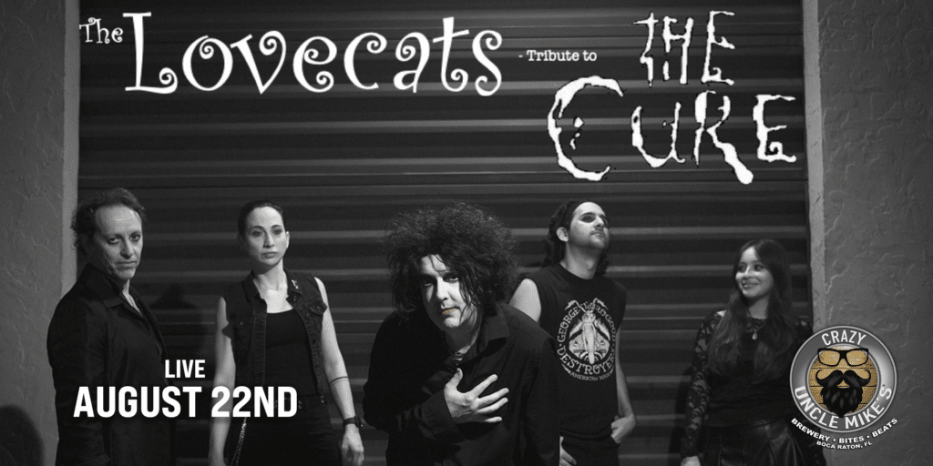 The Love Cats: A Tribute to The Cure - Crazy Uncle Mikes