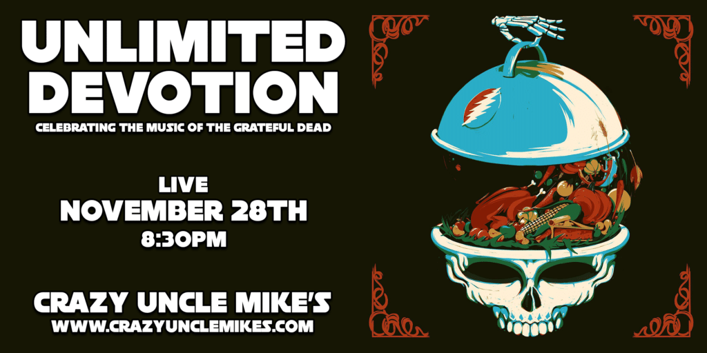 Unlimited Devotion: Celebrating The Music Of The Grateful Dead - Crazy ...