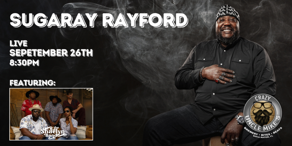 Sugaray Rayford - Crazy Uncle Mikes